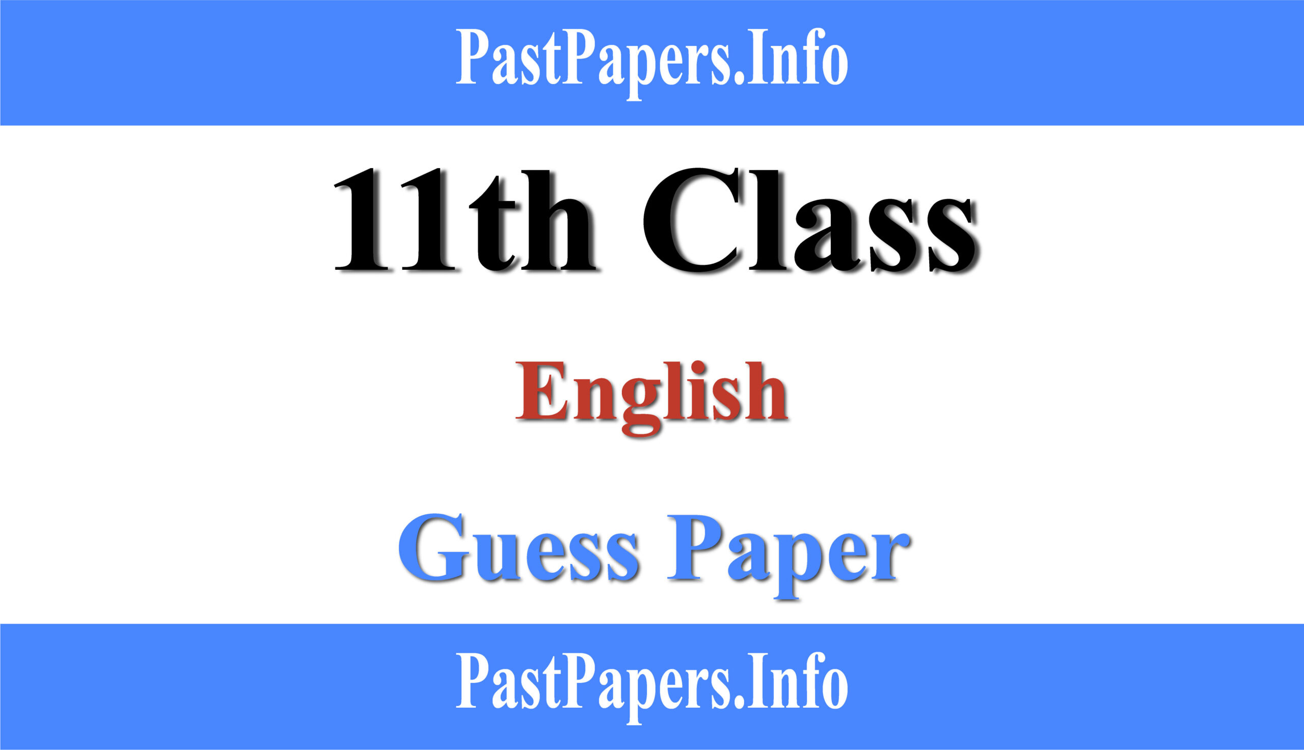 11th English Guess Paper - Past Papers