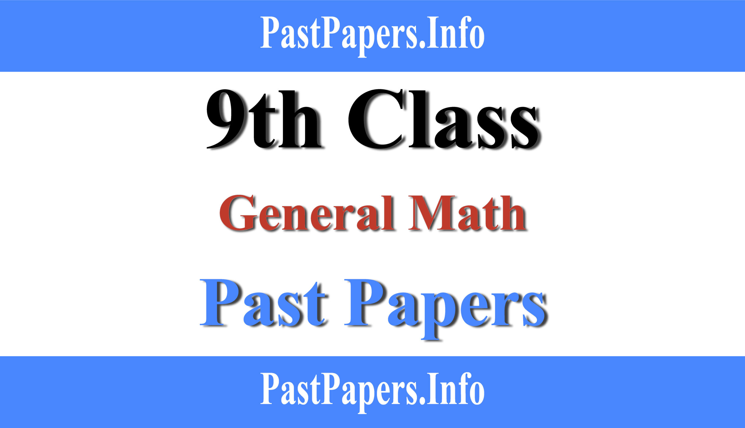 9th Class General Math Past Papers with Solution - Past Papers