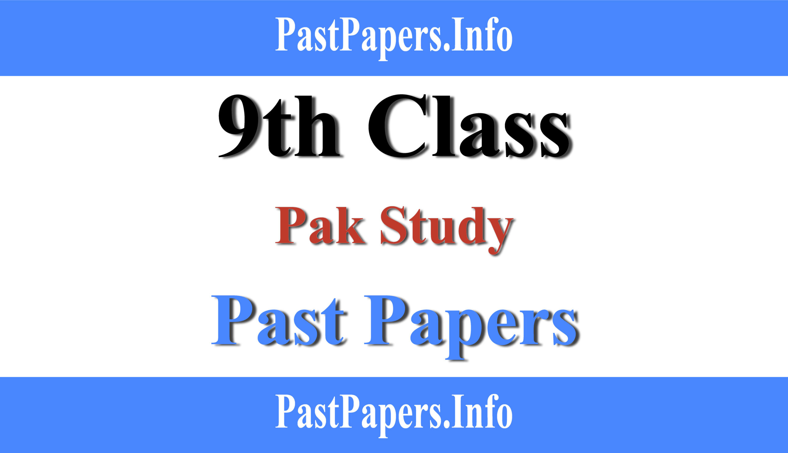 9th Class Pak Study Past Papers with Solution - Past Papers