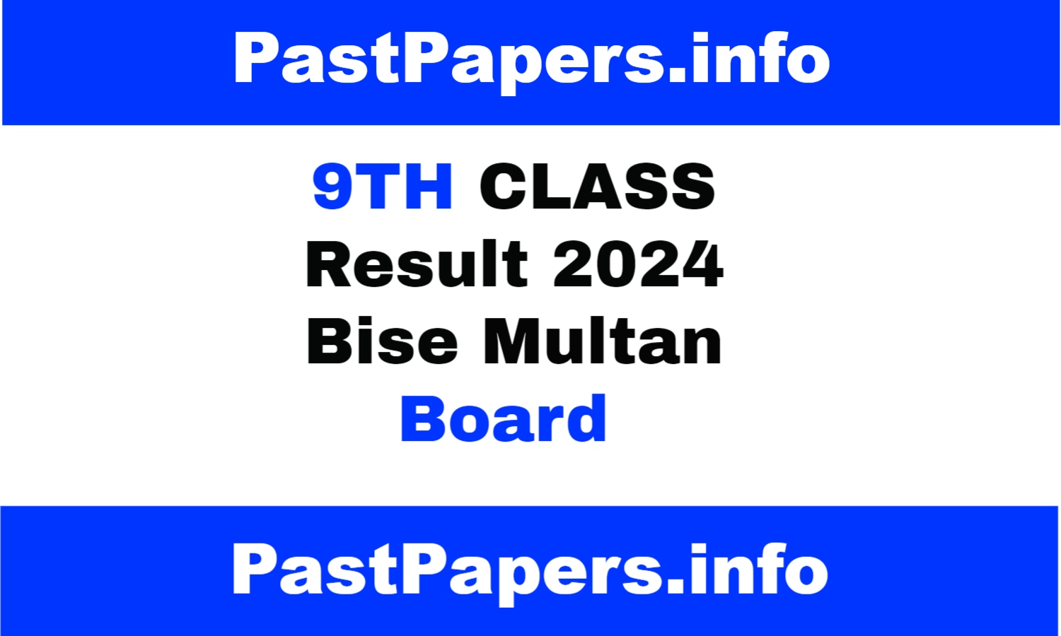 9th Class Result Bise Multan Board 2024 - Past Papers
